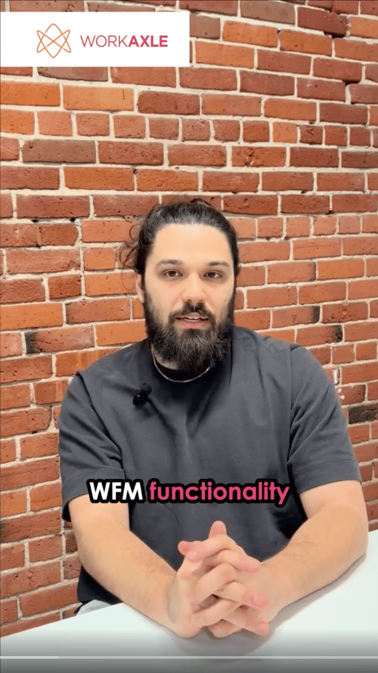WorkAxle Videos | Strategies, Tools, and Thinking behind modern WFM